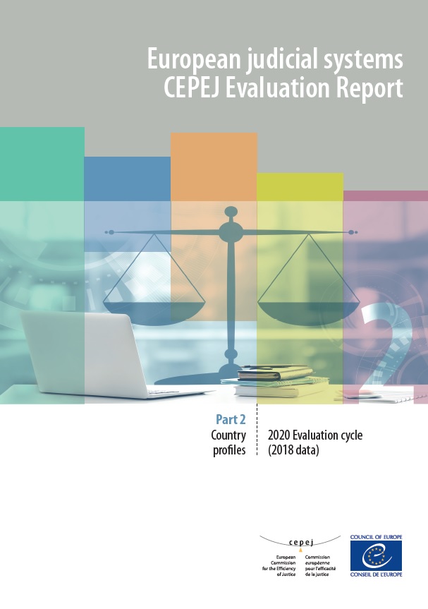 European Judicial Systems CEPEJ Evaluation Report: 2020 Evaluation ...